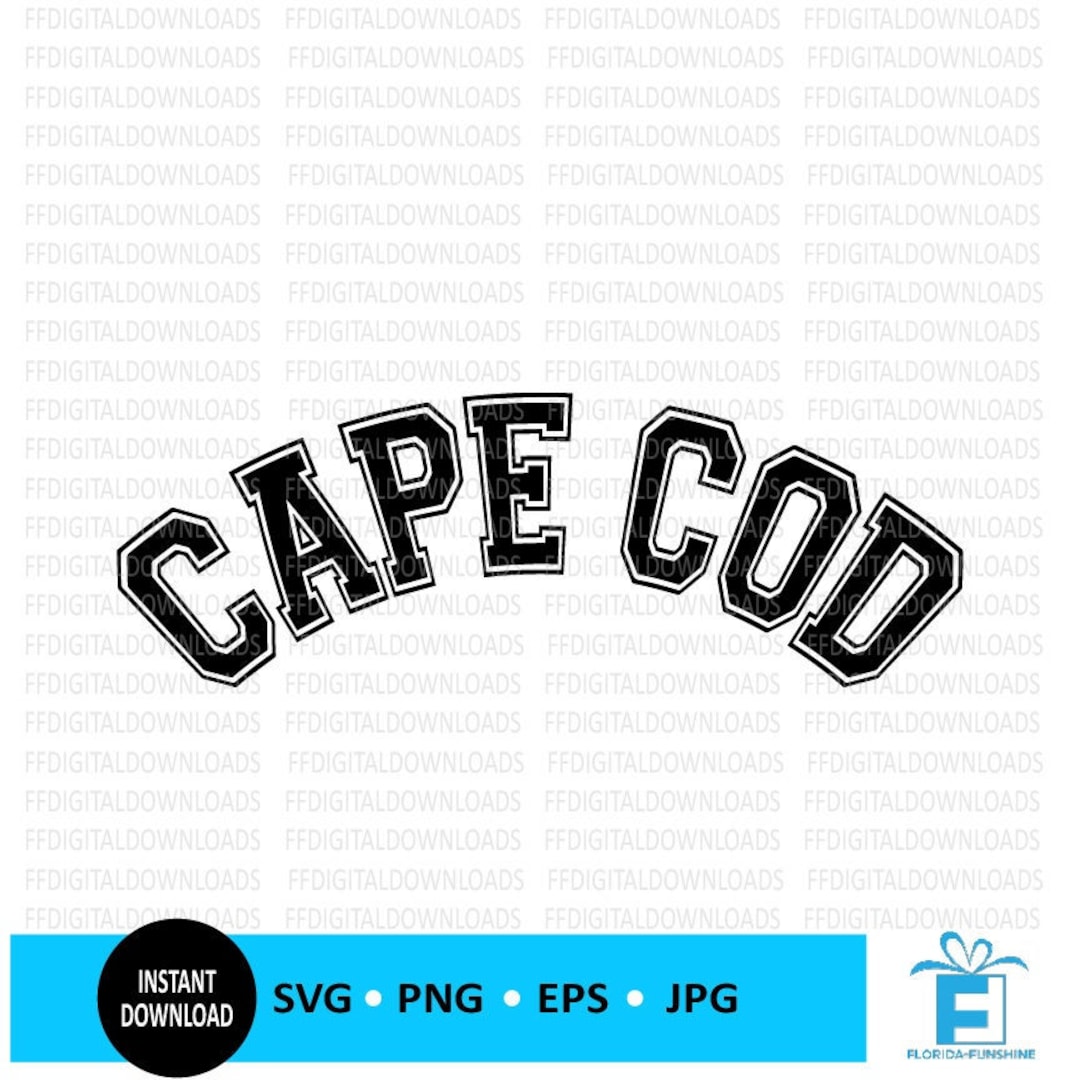 Cape Cod SVG, Cape Cod PNG, Cape Cod Shirt Design, Cape Cod ...