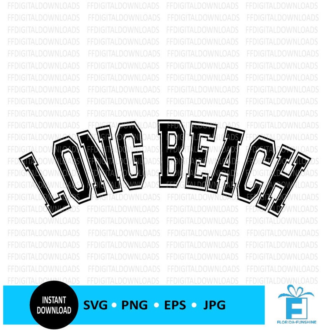 Long Beach SVG, Long Beach PNG, Long Beach Shirt Design, Long Beach ...