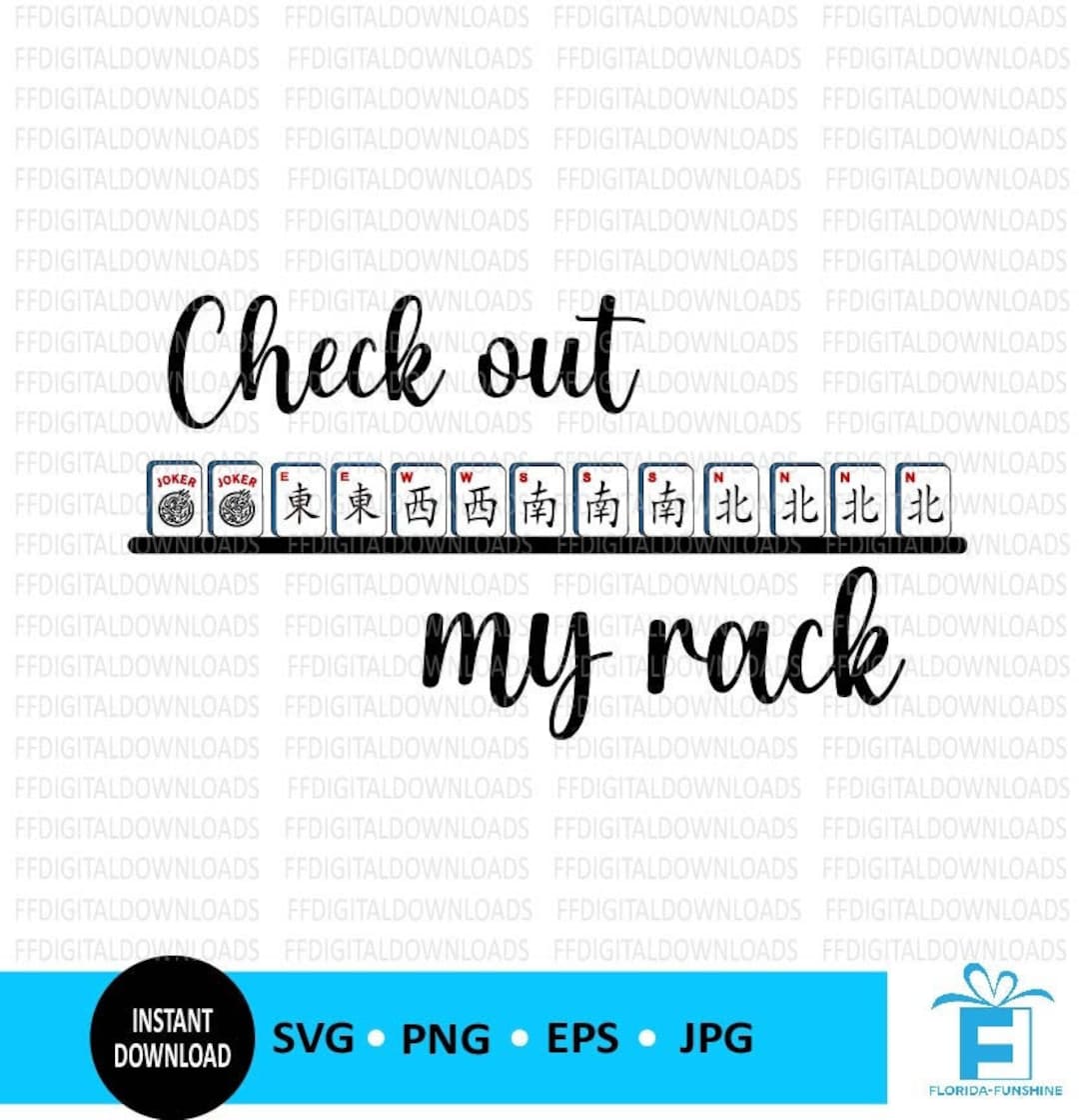 Mahjong Svg, Check Out My Rack, Eps Jpg Png, Instant Download, Cut File ...