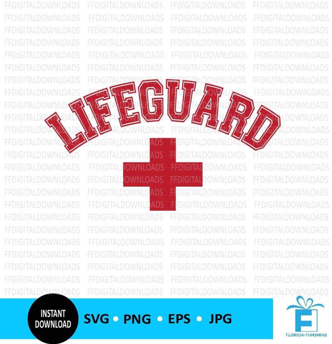 Lifeguard SVG, Lifeguard Design, Lifeguard Shirt SVG, Jpg, Lifeguard ...