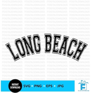 Long Beach SVG, Long Beach PNG, Long Beach Shirt Design, Long Beach ...