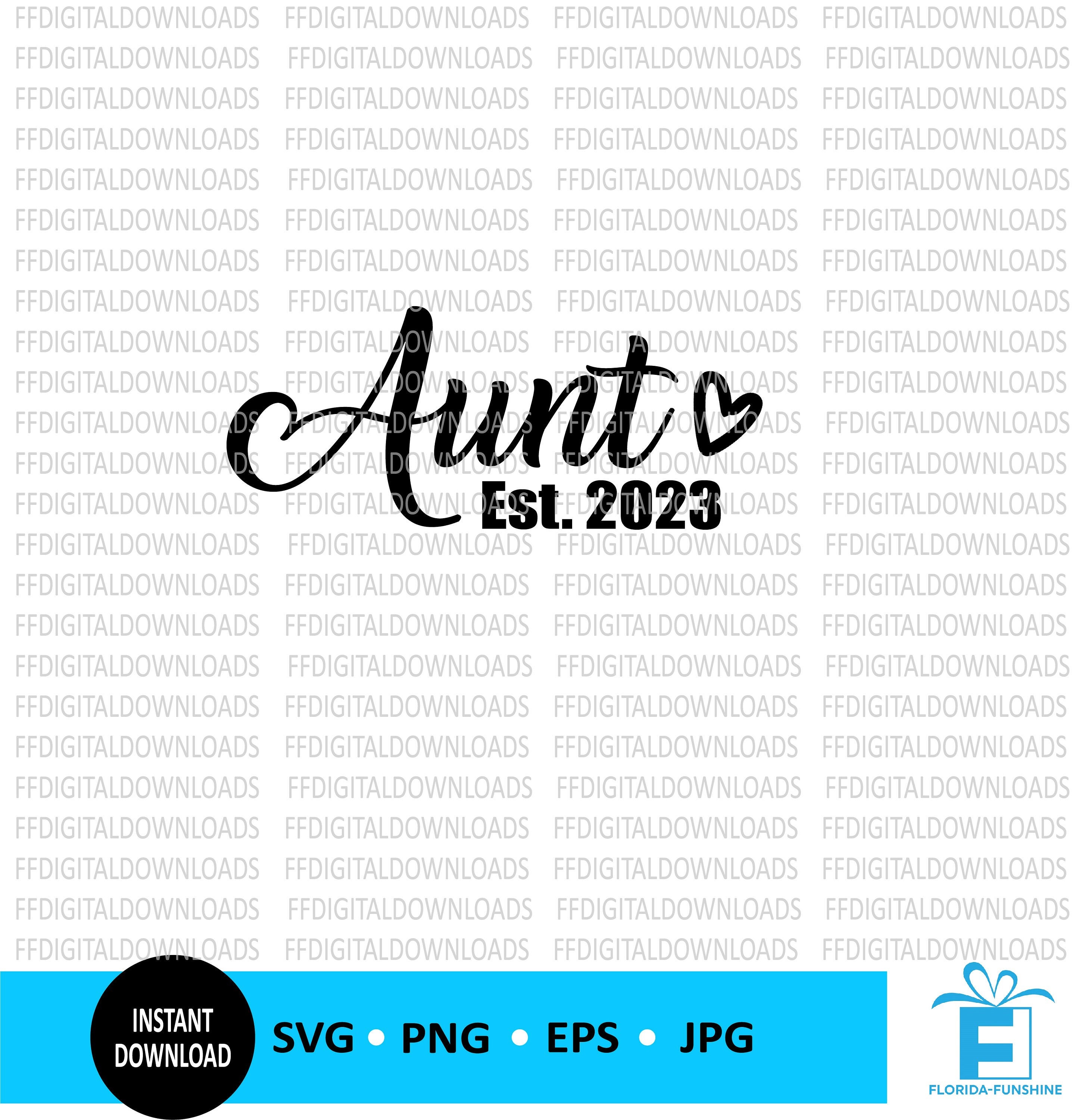 Aunt SVG Aunt PNG New Aunt Aunt Est 2023 Aunt Clip Art - Etsy Canada