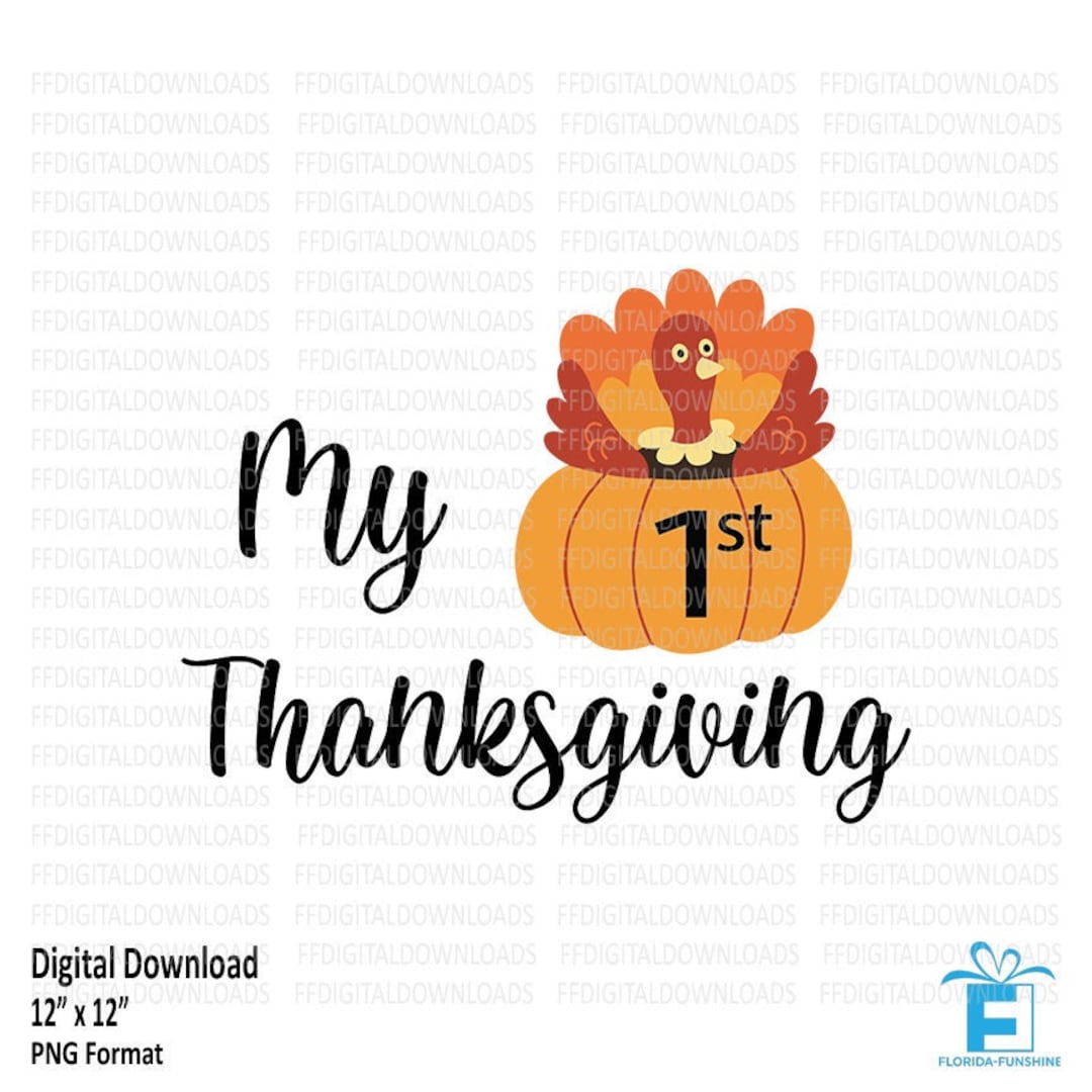 My First Thanksgiving Clipart, My First Thanksgiving Png, Sublimation ...