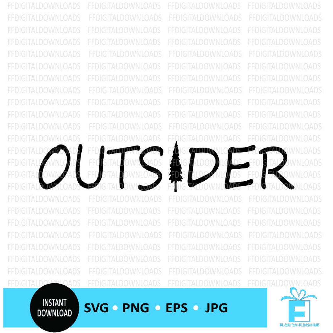 Outsider SVG, Outdoors SVG, Outdoors Person Shirt Svg, Camping Svg ...