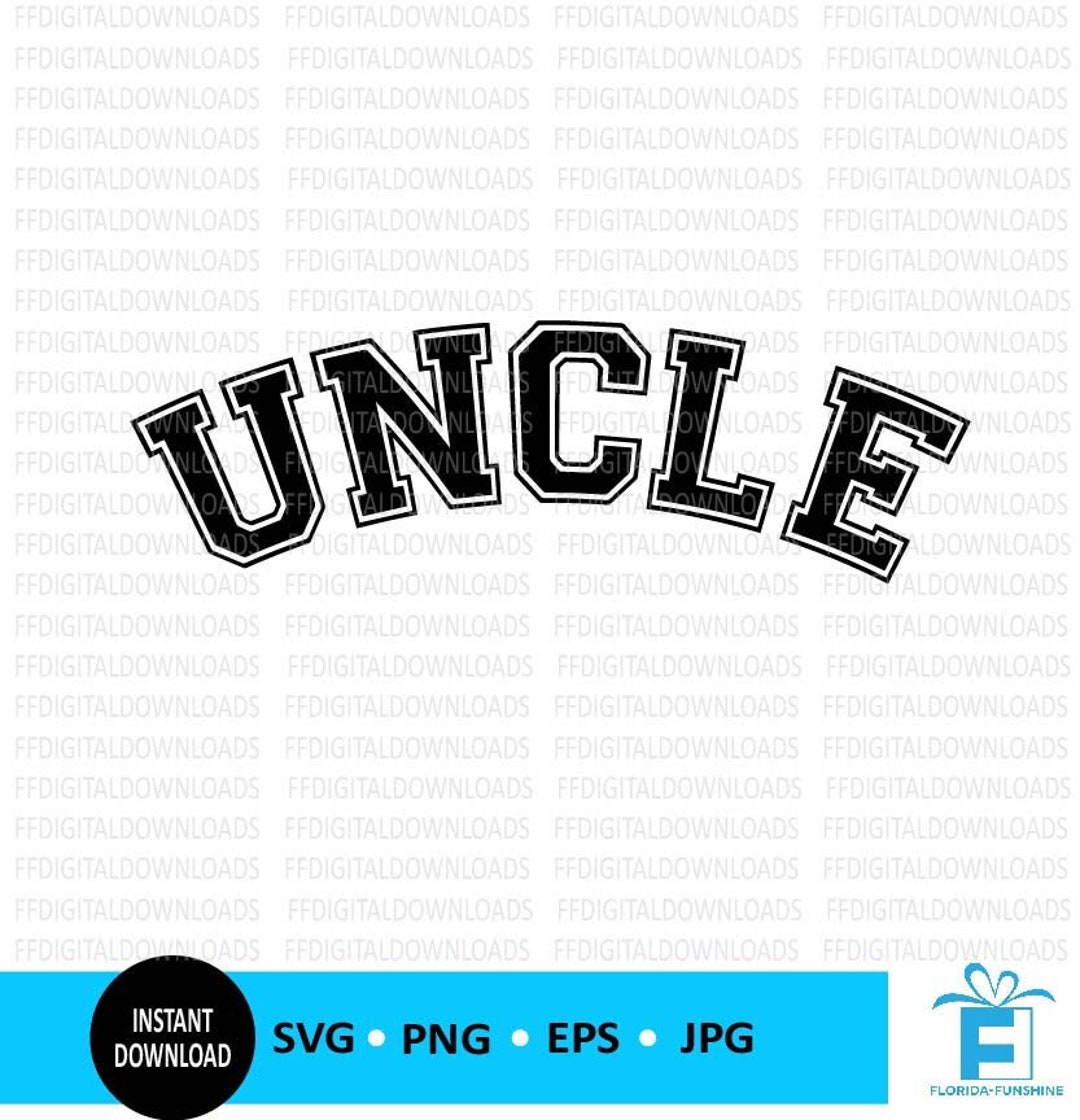 Uncle SVG, Uncle PNG, New Uncle, Uncle Shirt Design, Uncle Clip Art ...