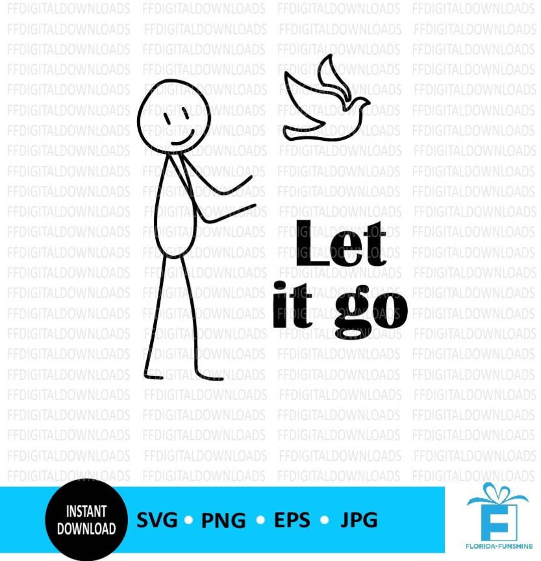 Let It Go Svg Let It Go PNG Memorial SVG Time to Let Go - Etsy UK
