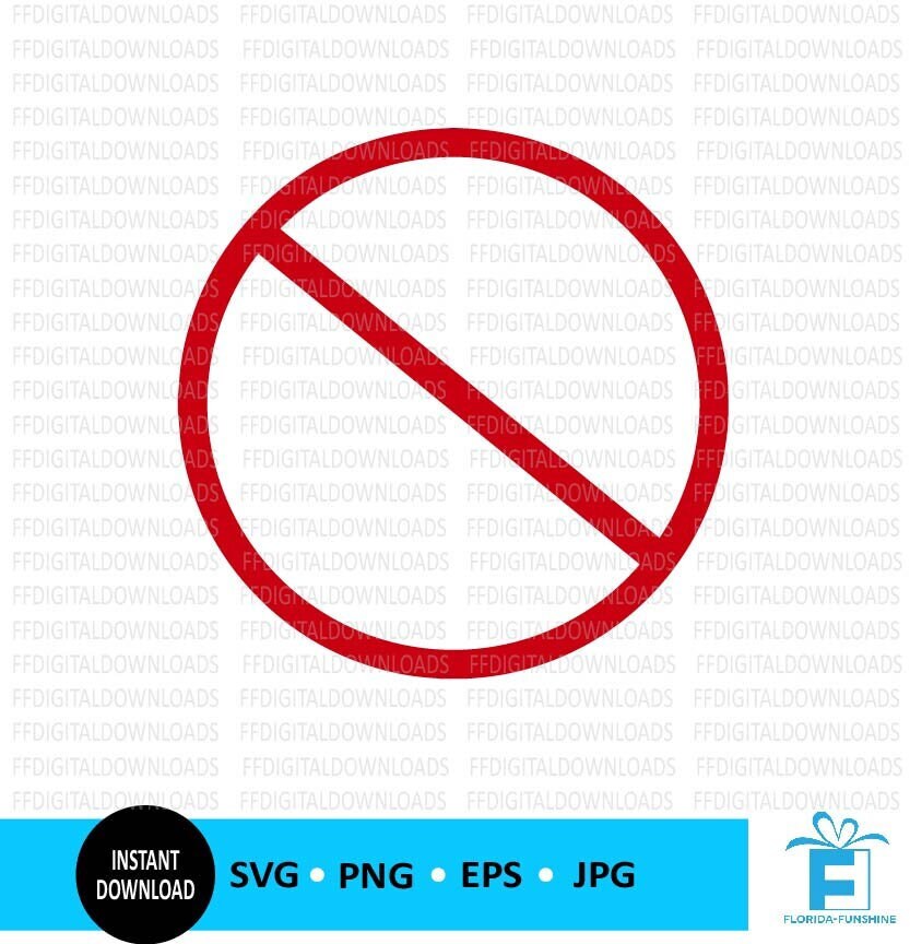 Prohibited Sign Svg Don't Symbol Vector Cut File for - Etsy