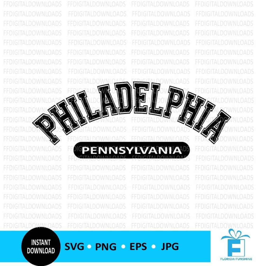 Philadelphia Pennsylvania SVG, Philadelphia SVG, Philadelphia Design ...