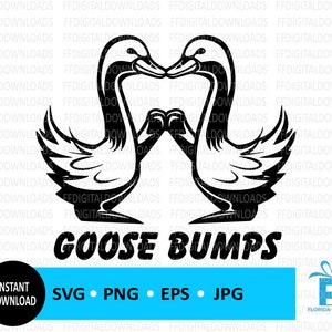 Goose SVG, Goose Bumps PNG, Goose Clipart, Goose Shirt Design, Goose ...