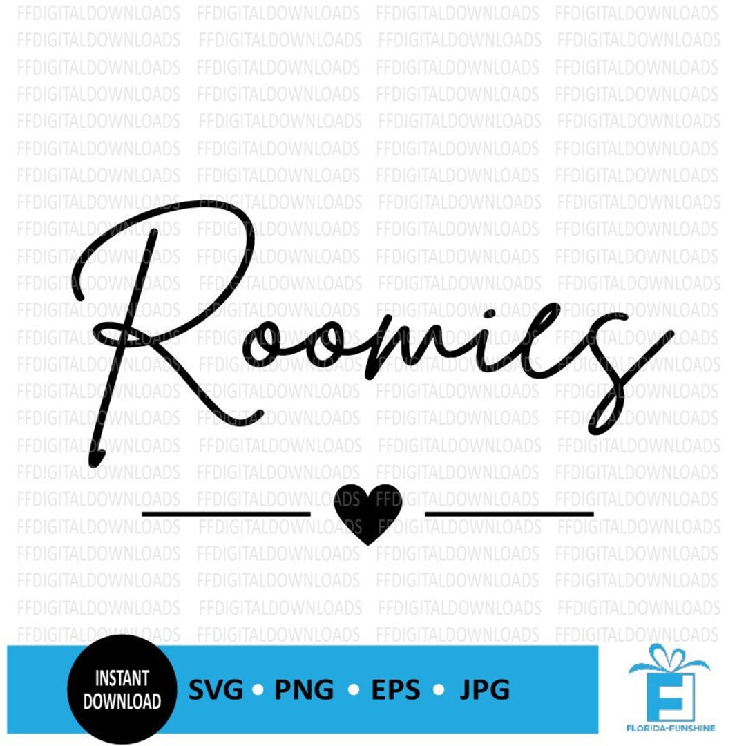 Roomies SVG, Roomies PNG, Roomies Svg, Roomies Clipart, Roomies Design ...
