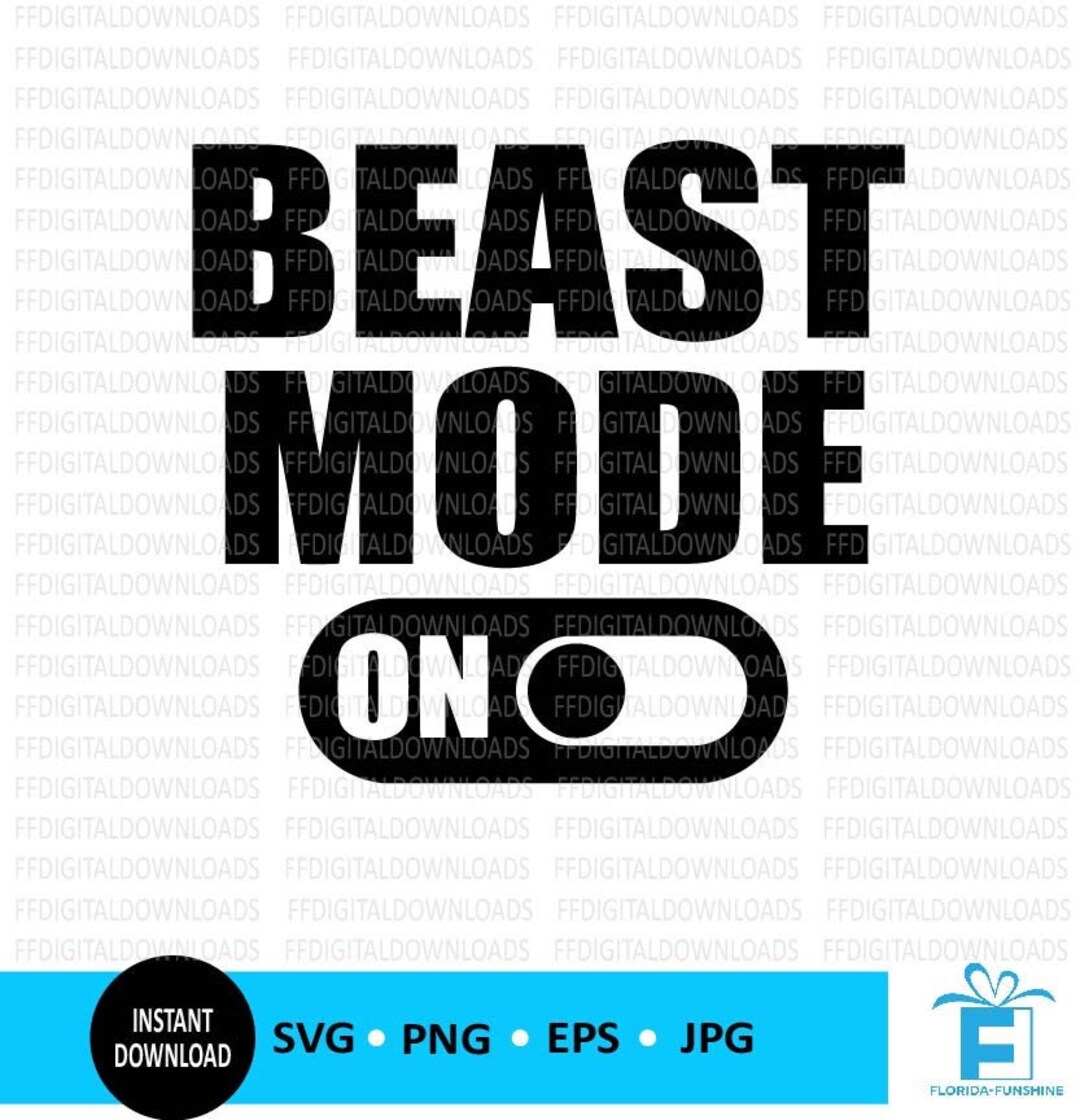 Beast Mode Svg, Beast Svg, Beast Mode on Svg, Design for Shirt, Mug ...
