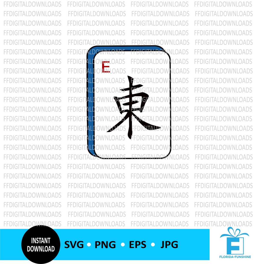 Mahjong SVG mahjong PNG Mahjong East Svg Instant Download DTG ...