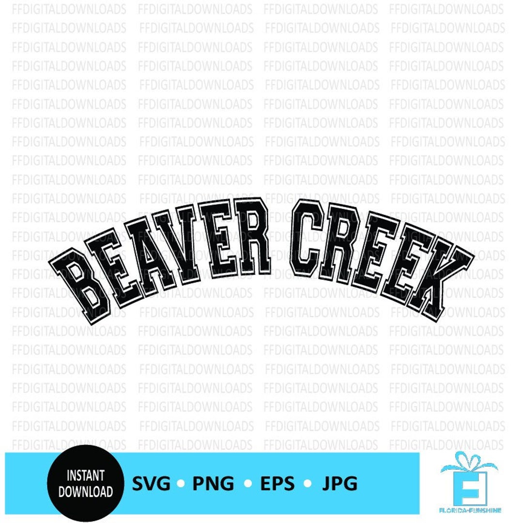 Beaver Creek SVG, Beaver Creek PNG, Beaver Creek Shirt Design, Beaver ...