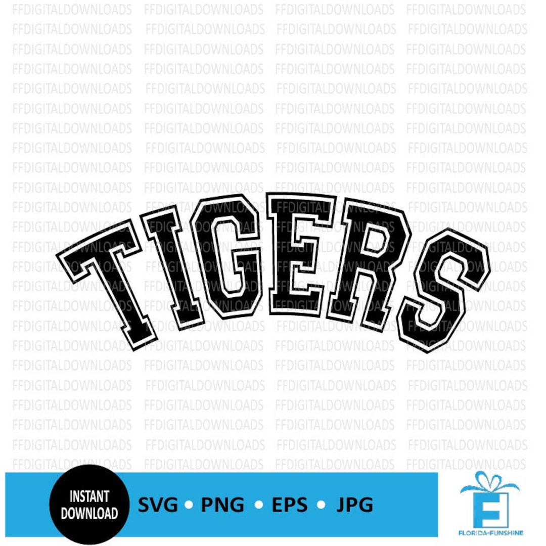 Tigers Svg Tigers Png Tigers Mascot Svg School Spirit Svg Tiger School ...