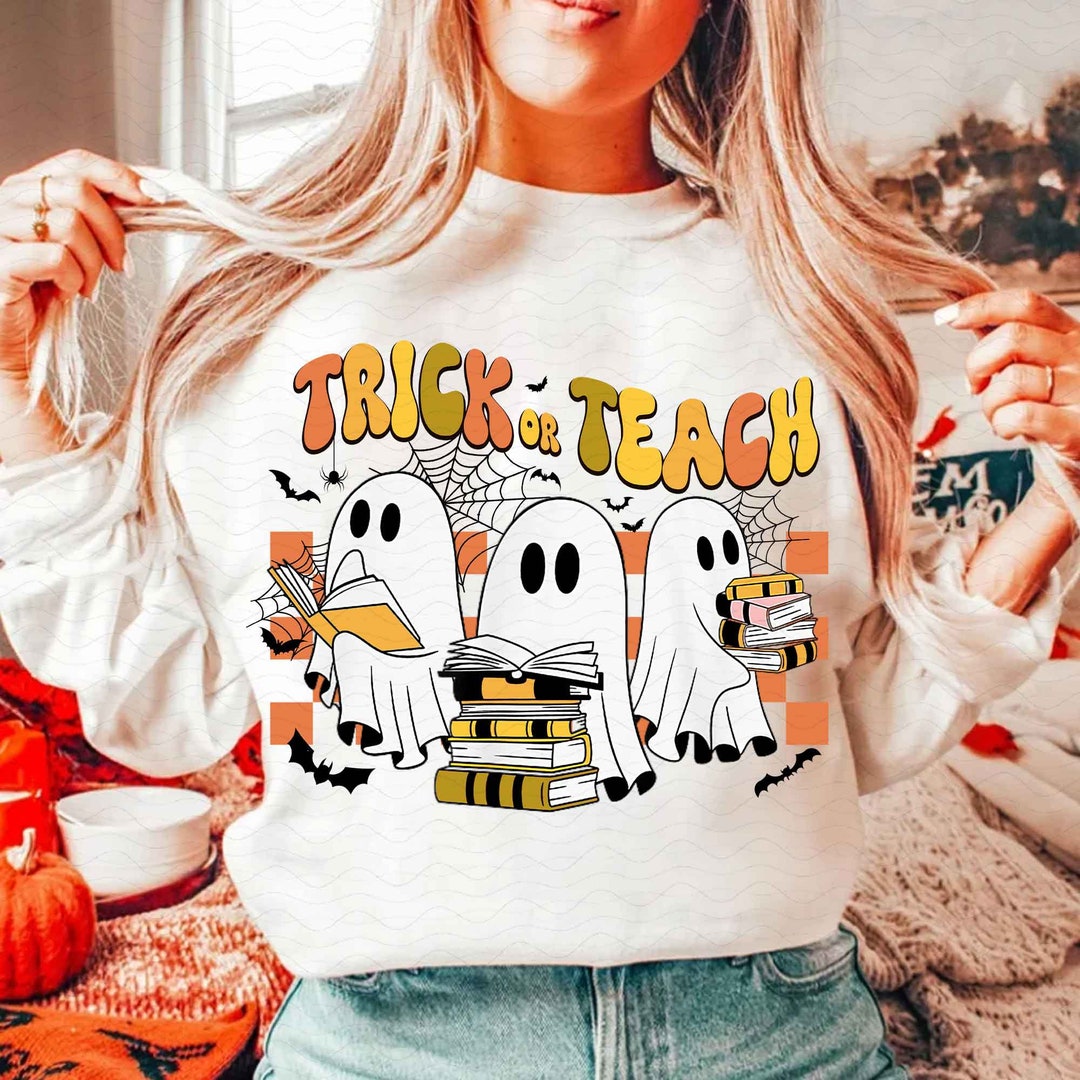 Teacher Halloween Png, Trick or Teach Png, Halloween Teacher Png, Funny ...