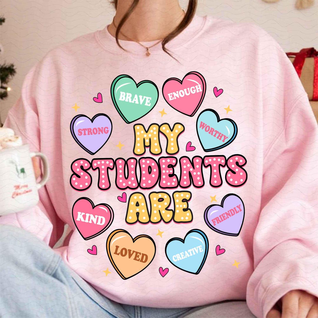 My Students Are Valentine Png, Heart Candy Png, Positive Affirmations ...