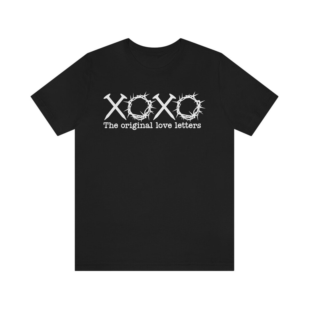 XOXO Christian Shirt: the Original Love Letters, Religious Tee - Etsy