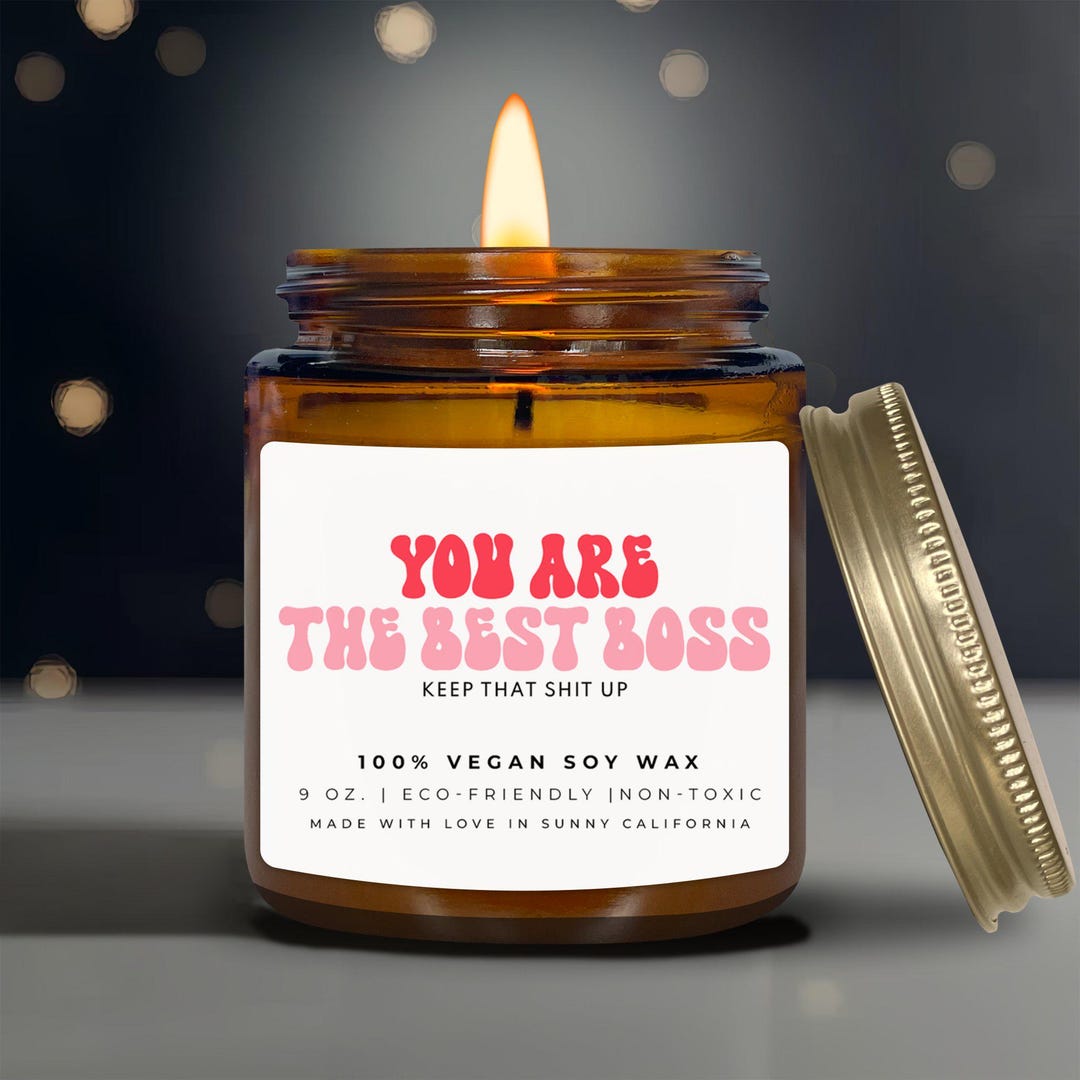 You Are the Best Boss Candle, Thank You Candle for Boss, Boss Day Soy ...