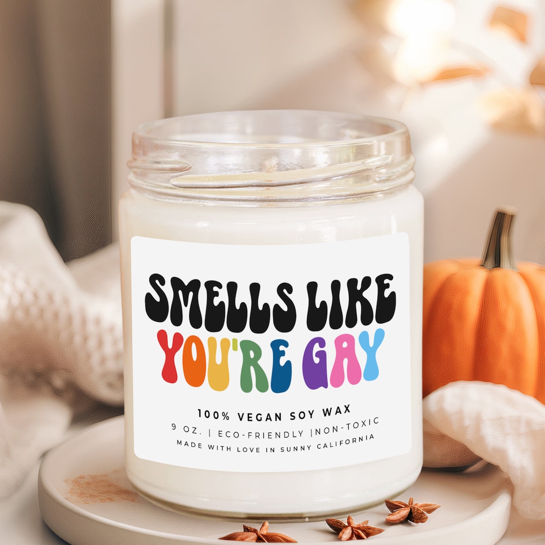 Smells Like You're Gay Candle, Funny LGBTQ Gifts, Pride Candle, Coming ...