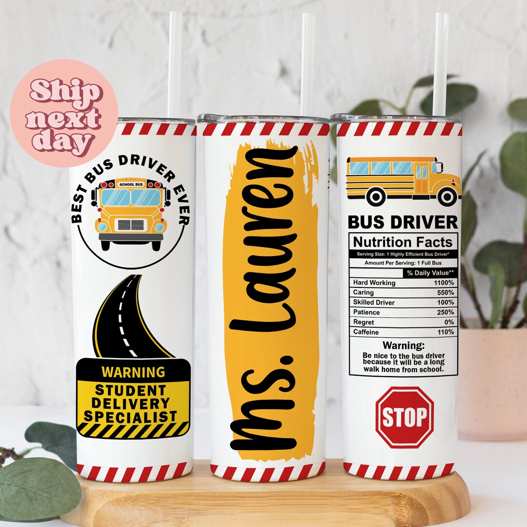 Personalized School Bus Driver Nutrition Facts Tumbler •appreciation ...