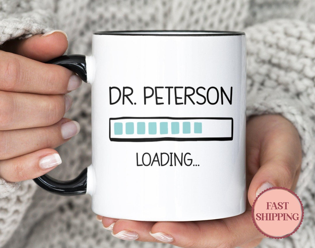 Doctor is Loading Mug • Custom Doctor in Progress Mug • Student Doctor ...