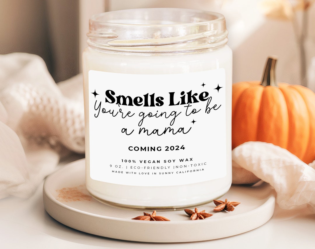 Smells Like You're Going to Be A Mama Candle, Pregnancy Announcement ...