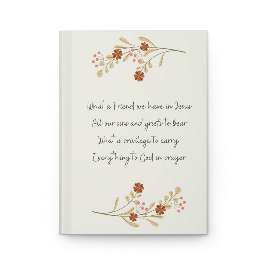 Prayer Journal Hardcover Notebook What a Friend We Have in Jesus Mother ...