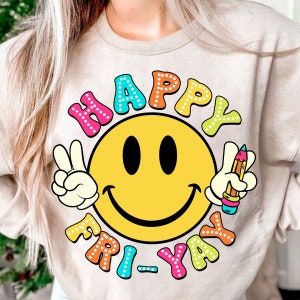 Happy Fri-yay Png, Funny Weekend Png, Teacher Png, Gift for Teacher Png ...