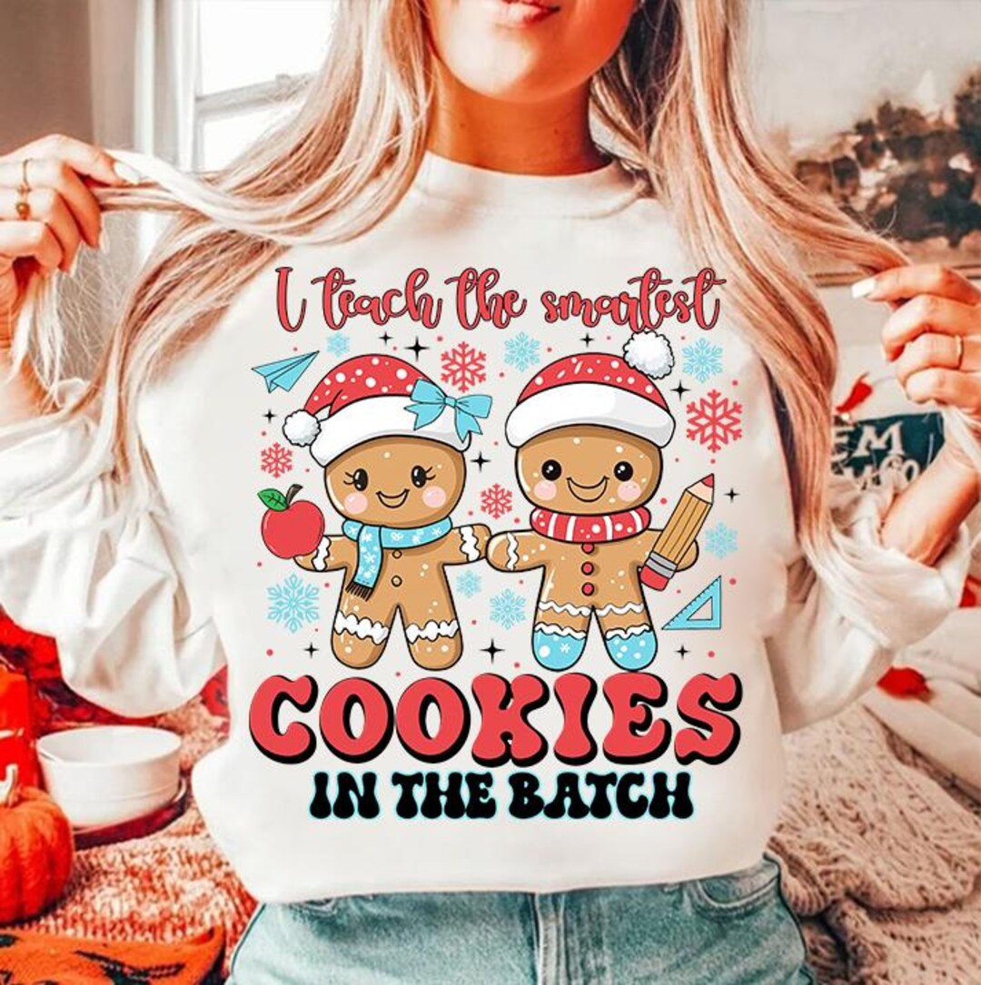 Gingerbread Teacher Christmas Png, I Teach the Smartest Cookies Png ...