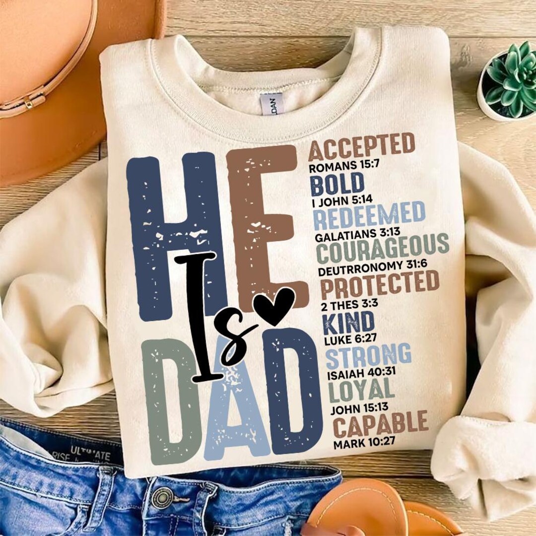 He is Dad Png, Religious Png, Retro Father's Day Png, Christian Dad Png ...