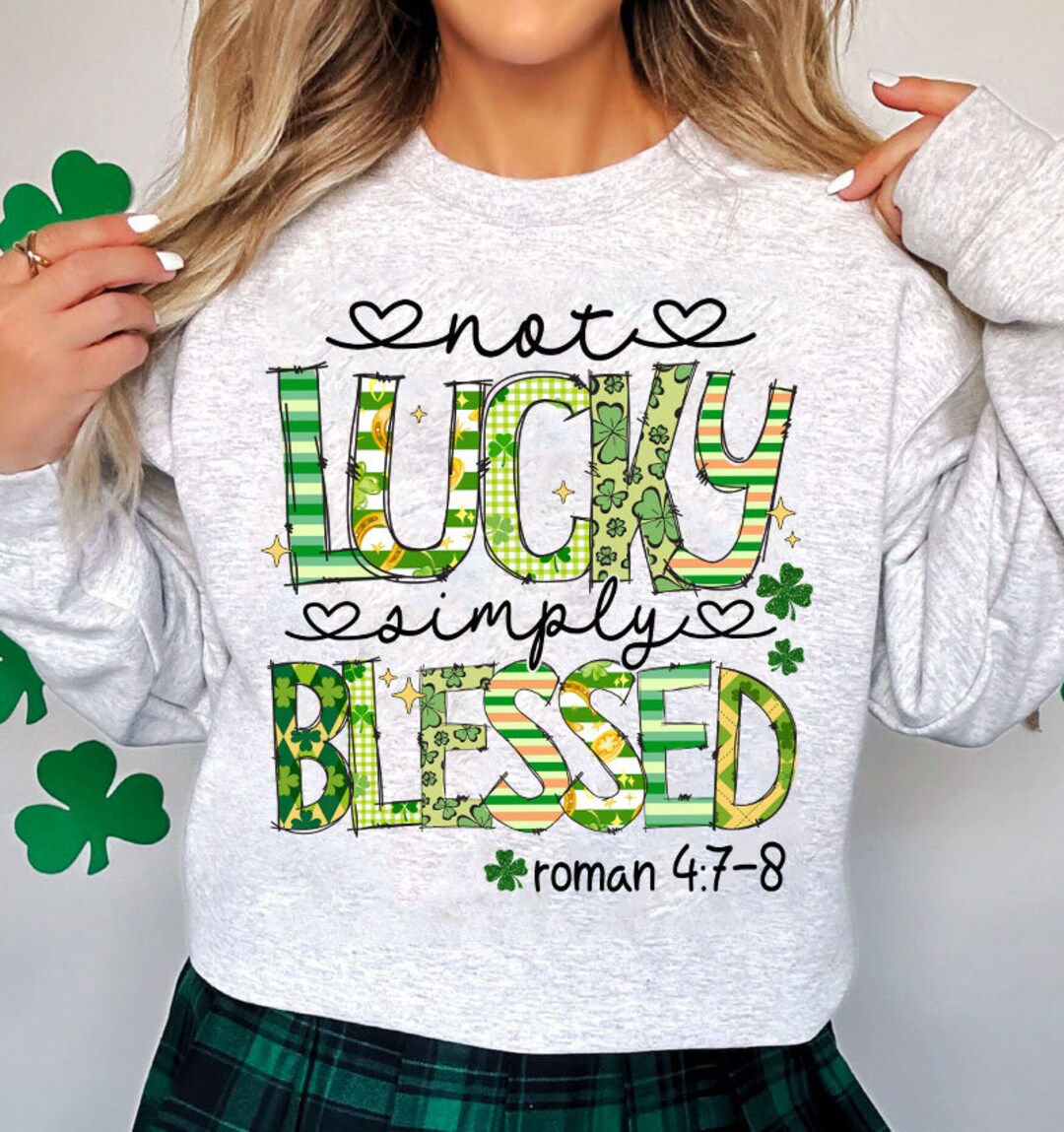 Not Lucky Simply Blessed Roman 4:7-8 Png,bible Verses Png,patrick ...