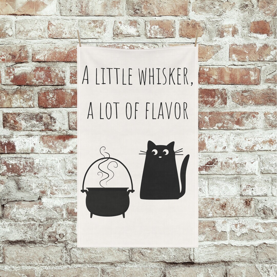 Funny Cat Tea Towel: "a Little Whisker" Cotton Kitchen Decor - Etsy