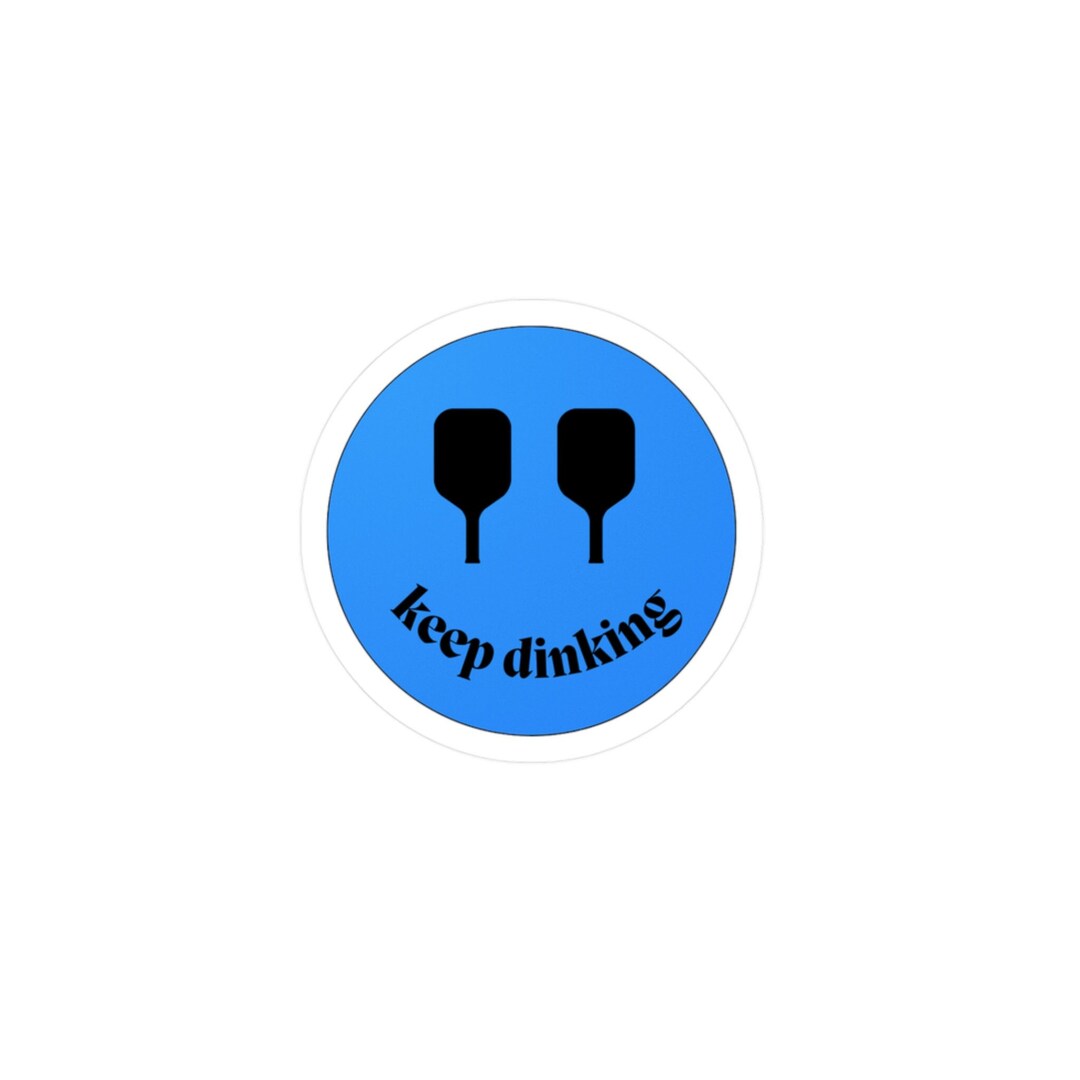 Keep Dinking Pickleball Sticker, Blue Smiley Face Sticker, Dink ...