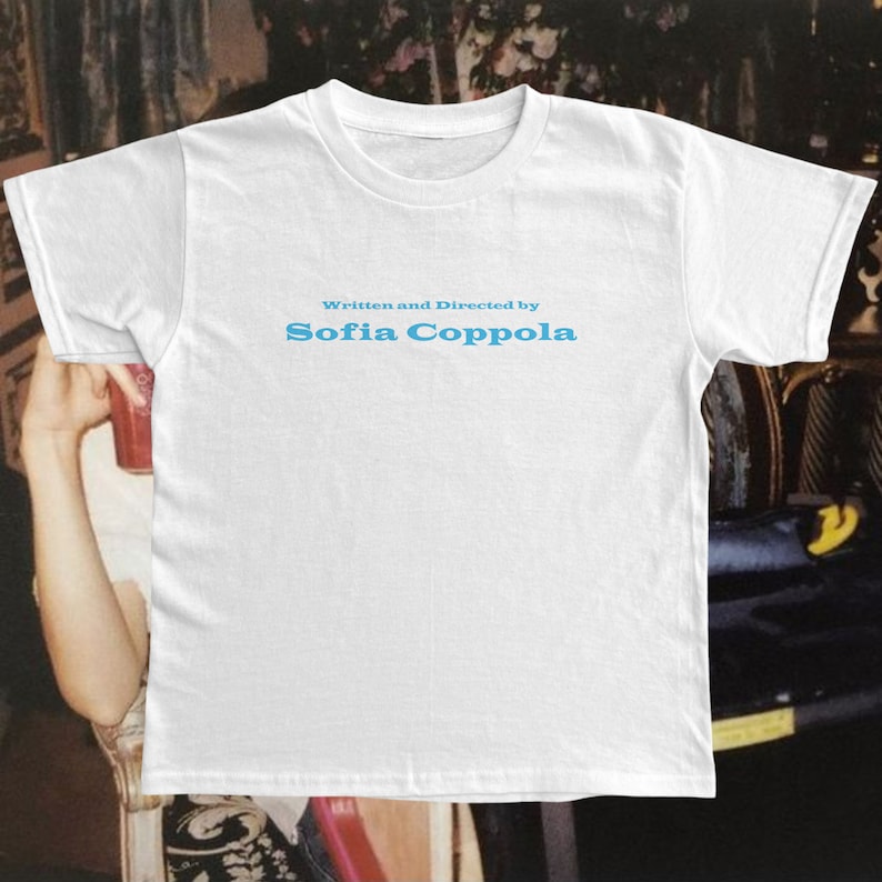Written and Directed by Sofia Coppola Baby Tee | Priscilla Movie Font ...