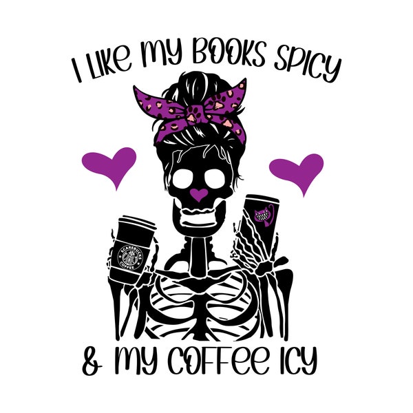I Like My Books Spicy and My Coffee Icy Svg - Etsy