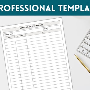 Catheter Output Record, Foley Catheter Form, Foley Catheter Record ...