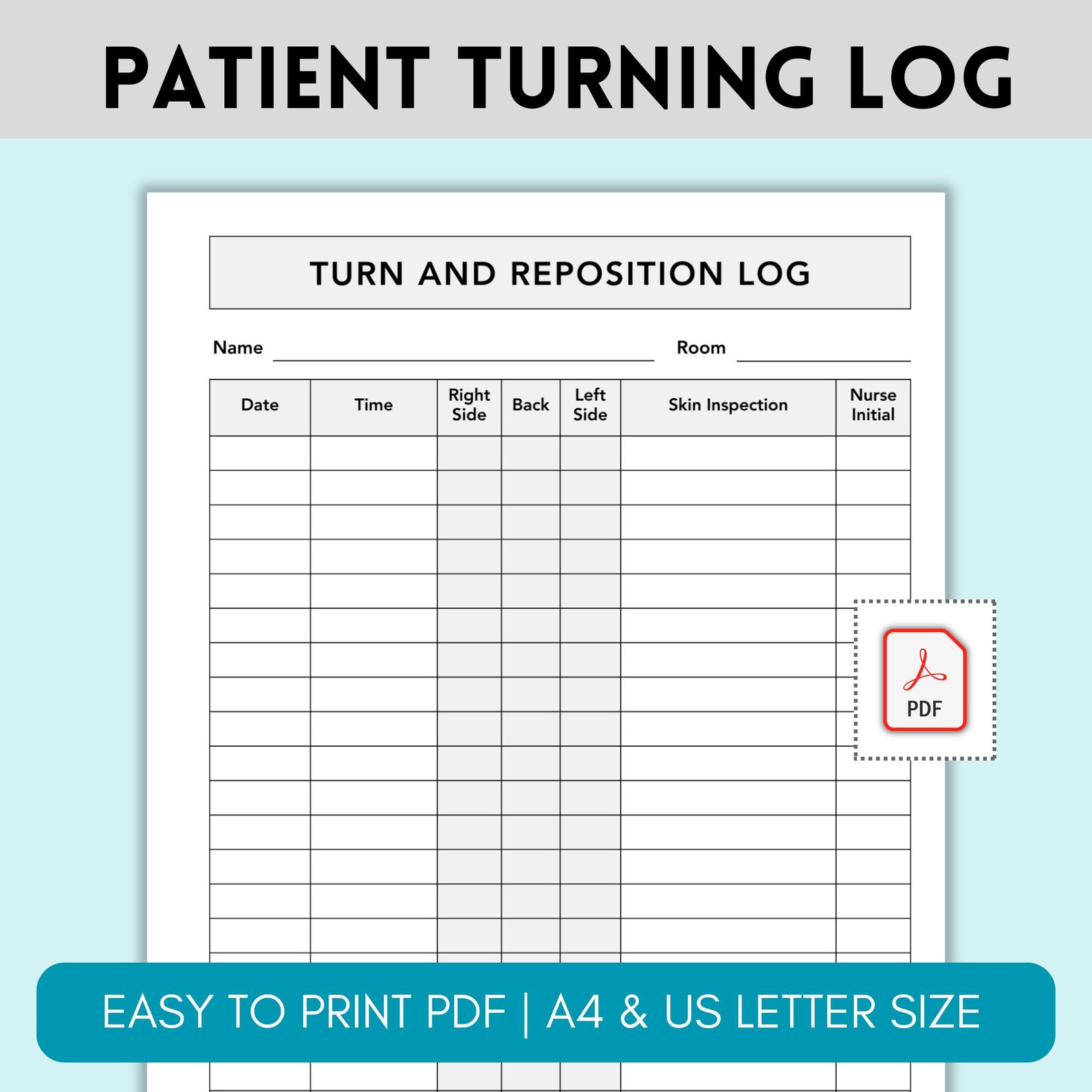 Patient Positioning and Turn Log, Patient Repositioning Chart, Nursing ...