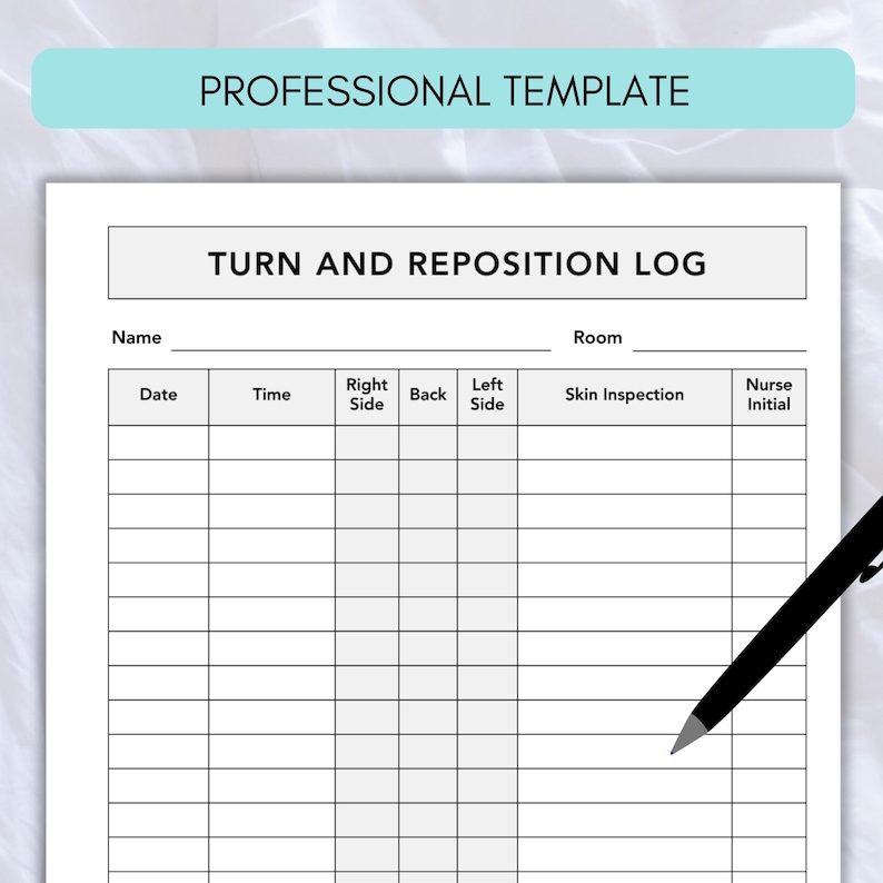 Patient Positioning and Turn Log, Patient Repositioning Chart, Nursing ...