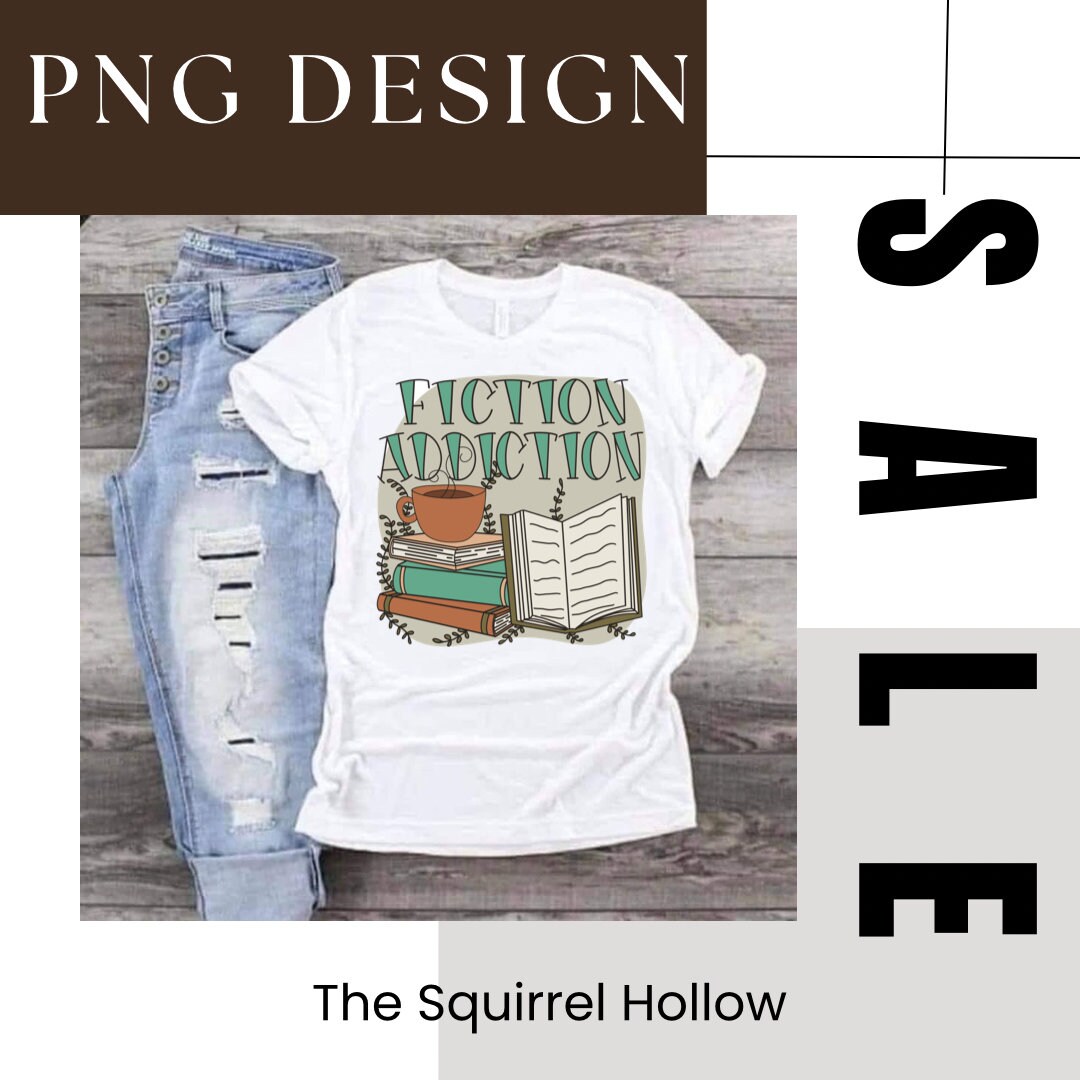 Fiction Addiction PNG Digital Download, Sublimation Design, Sticker ...