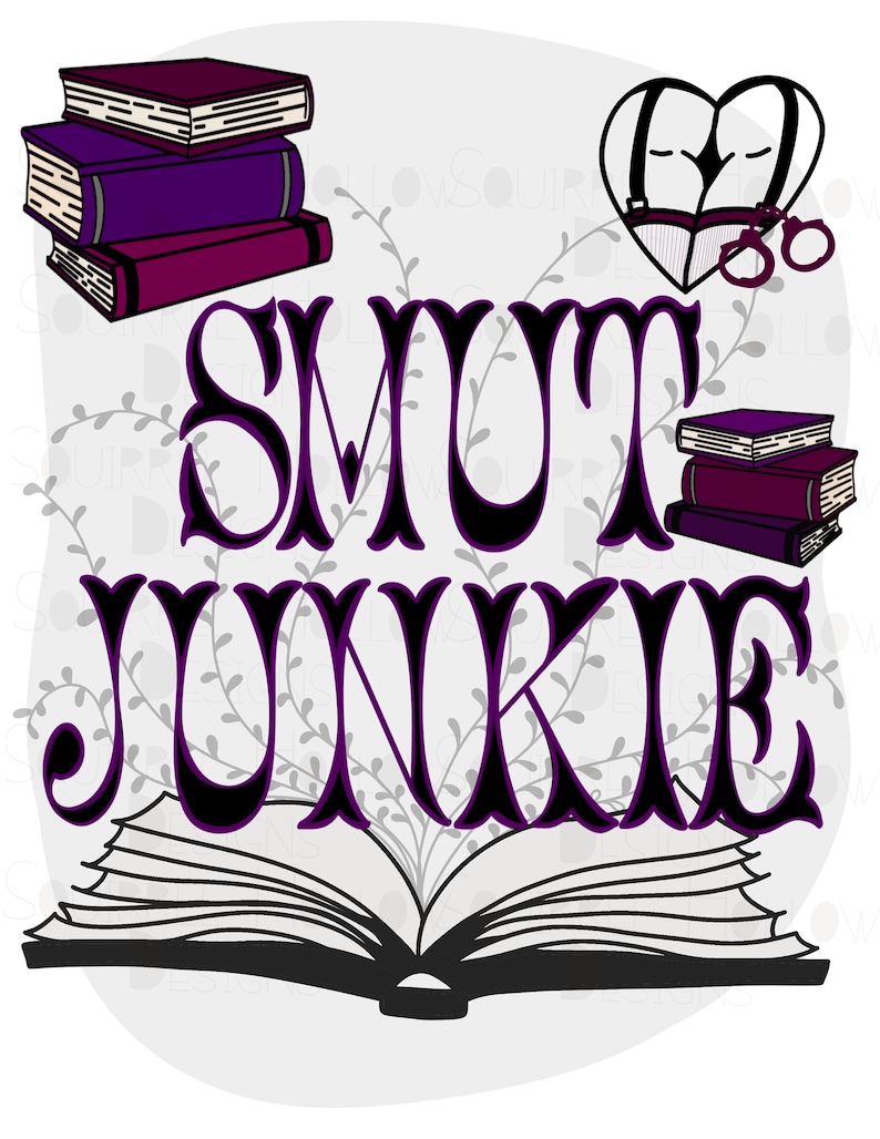 Smut Nut and Smut Junkie PNG Designs, Book Lover, Sublimation Design ...