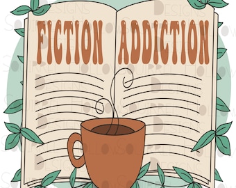 Fiction Addiction PNG Digital Download Sublimation Design - Etsy