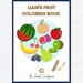 Help Your Kids Learn Fruits With Fun, Printable Coloring Pages for Kids ...