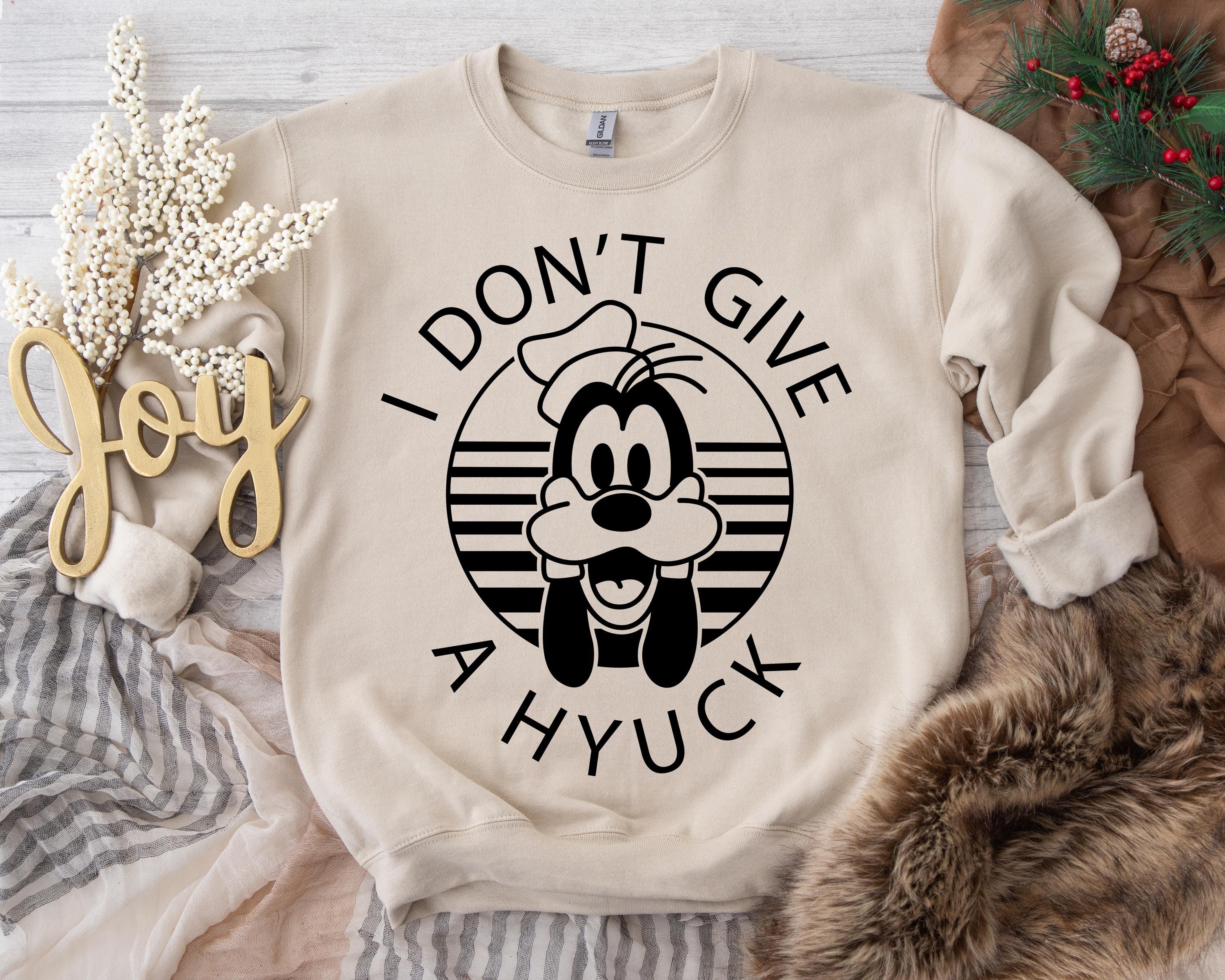 I Don't Give A Hyuck Svg, Goofy Design Svg Png, Family Vacation Trip ...