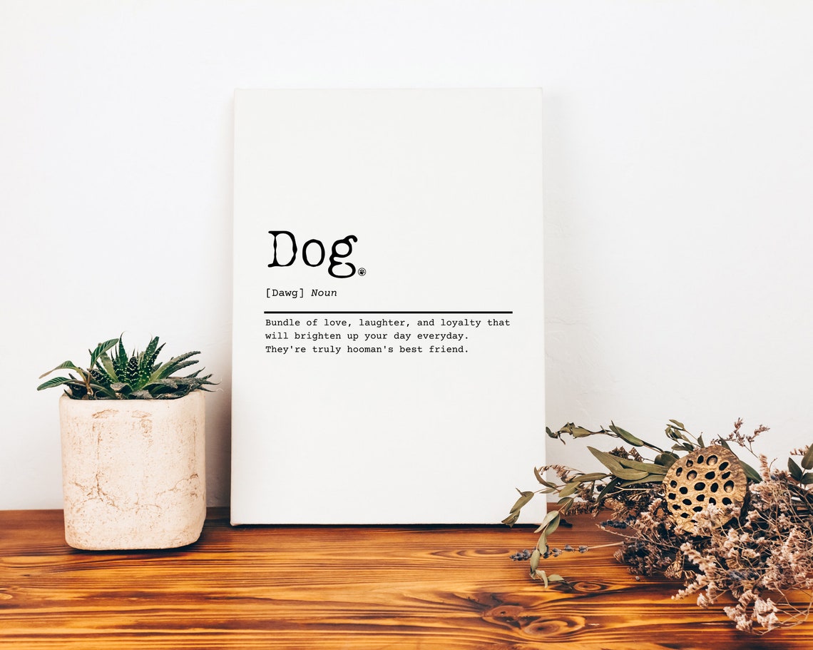 Dog Definition and Meaning - Dog Quotes - Mother's Day Gift ...
