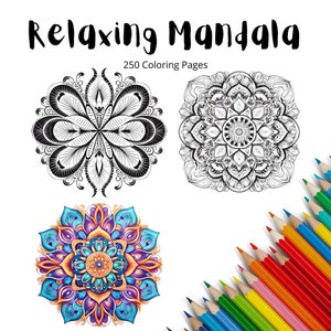 Mandala Coloring Book - 250 Pages Bundle - Relaxing Mandala Coloring ...
