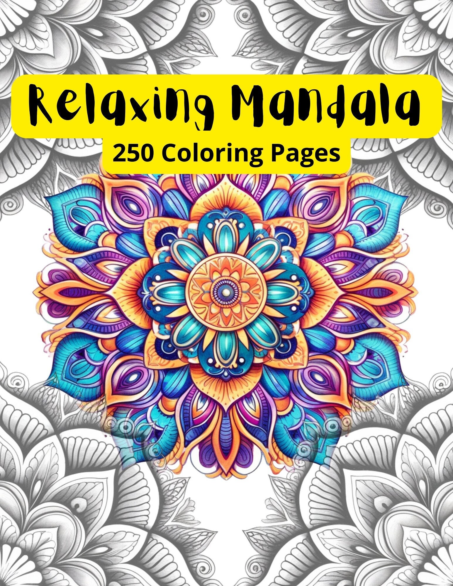 Mandala Coloring Book - 250 Pages Bundle - Relaxing Mandala Coloring ...