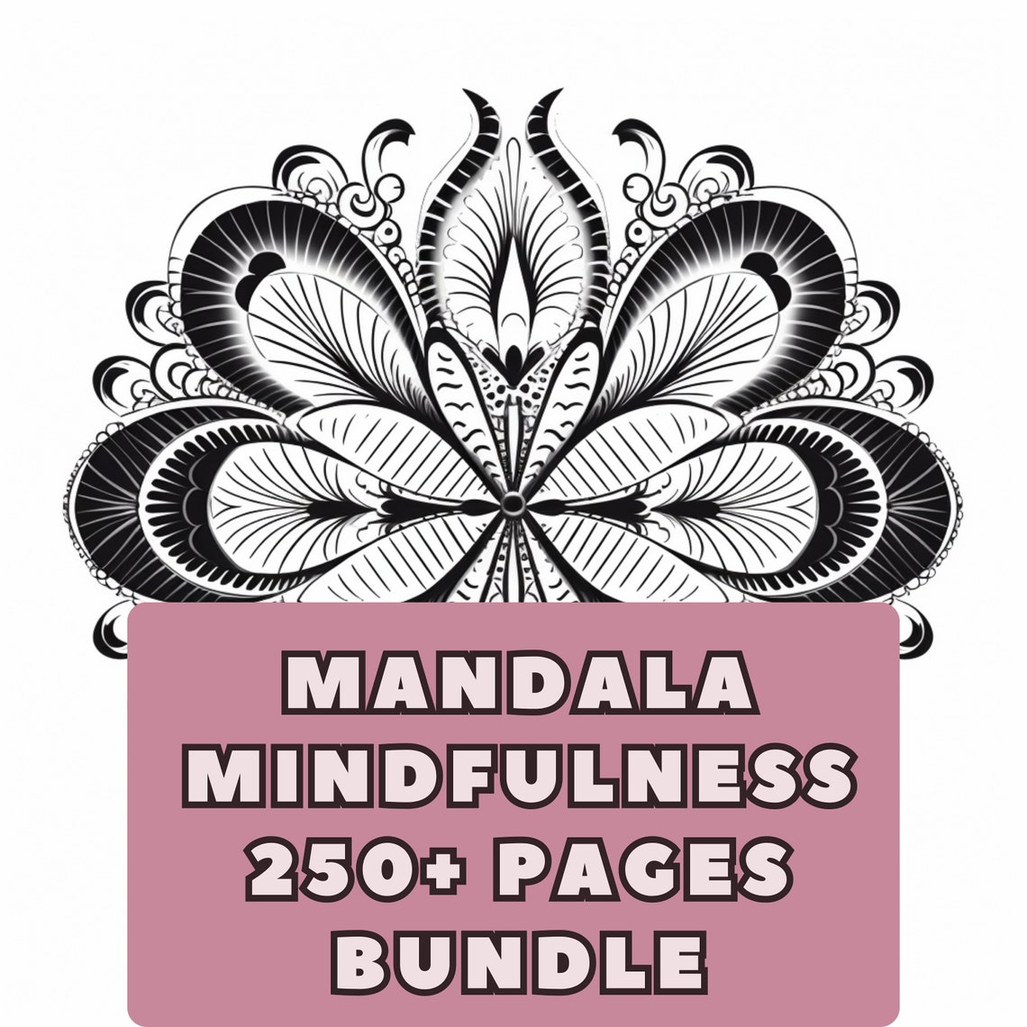 Mandala Coloring Book - 250 Pages Bundle - Relaxing Mandala Coloring ...