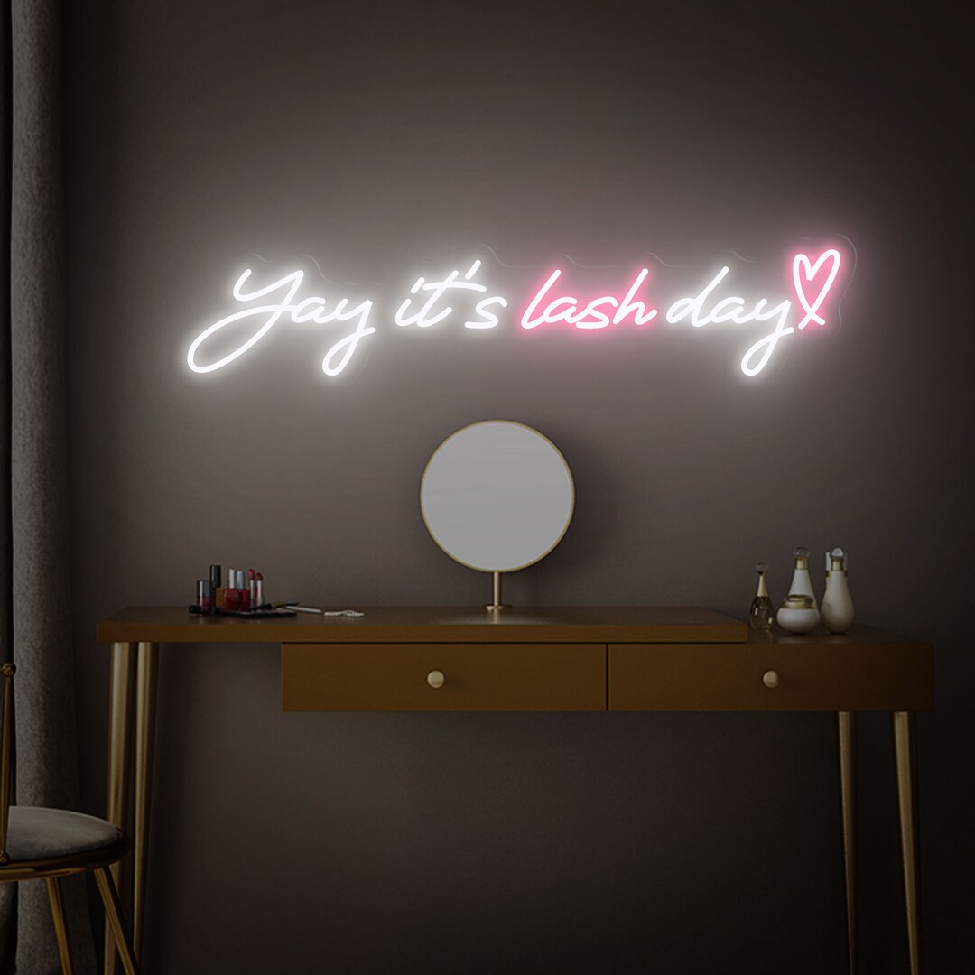 Yay It's Lash Day Neon Sign Custom Salon Logo Lash Room - Etsy