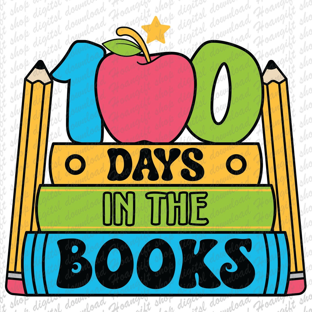 100 Days in the Book SVG, 100 Days of School SVG, 100 Days SVG, School ...