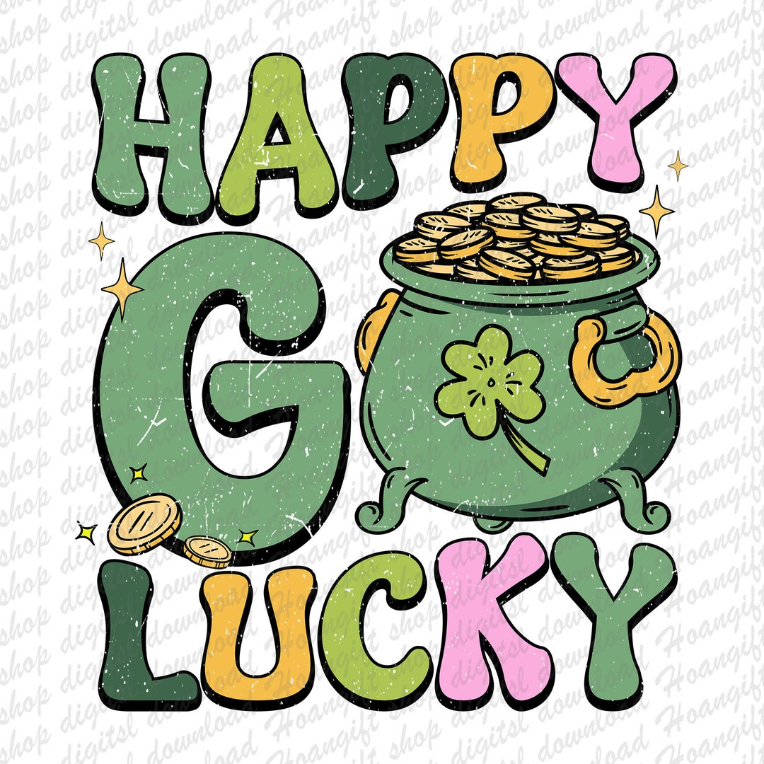 Happy Go Lucky Png, St Patricks Day Png, Saint Patricks Day, Feeling ...